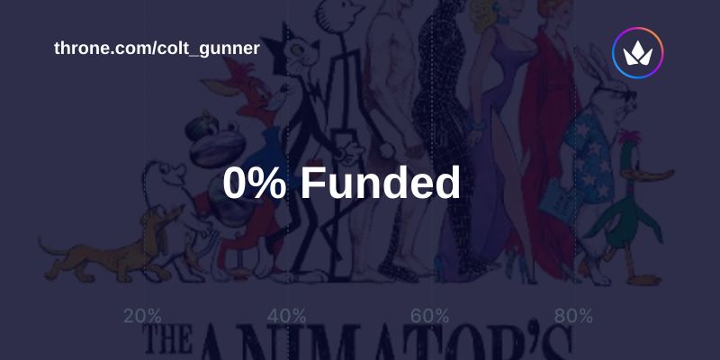 Throne | Colt Gunner | The Animator's Survival Kit